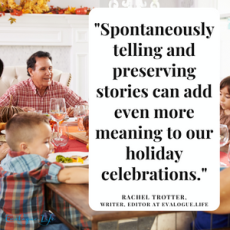 Telling Thanksgiving stories are a great way to spend this holiday.